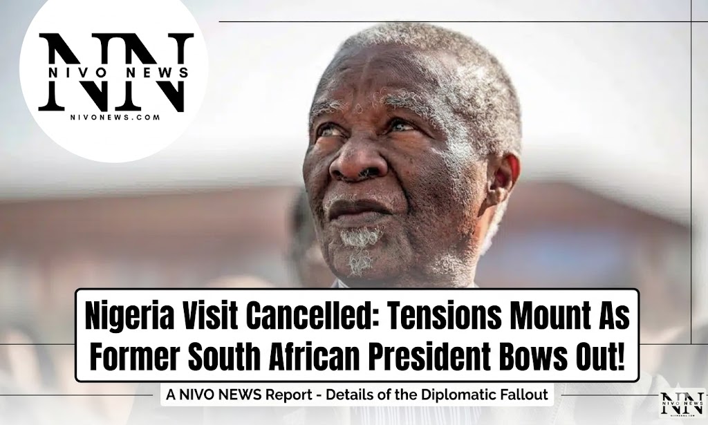 Nigeria Visit Cancelled: Tensions Mount As Former South African ...